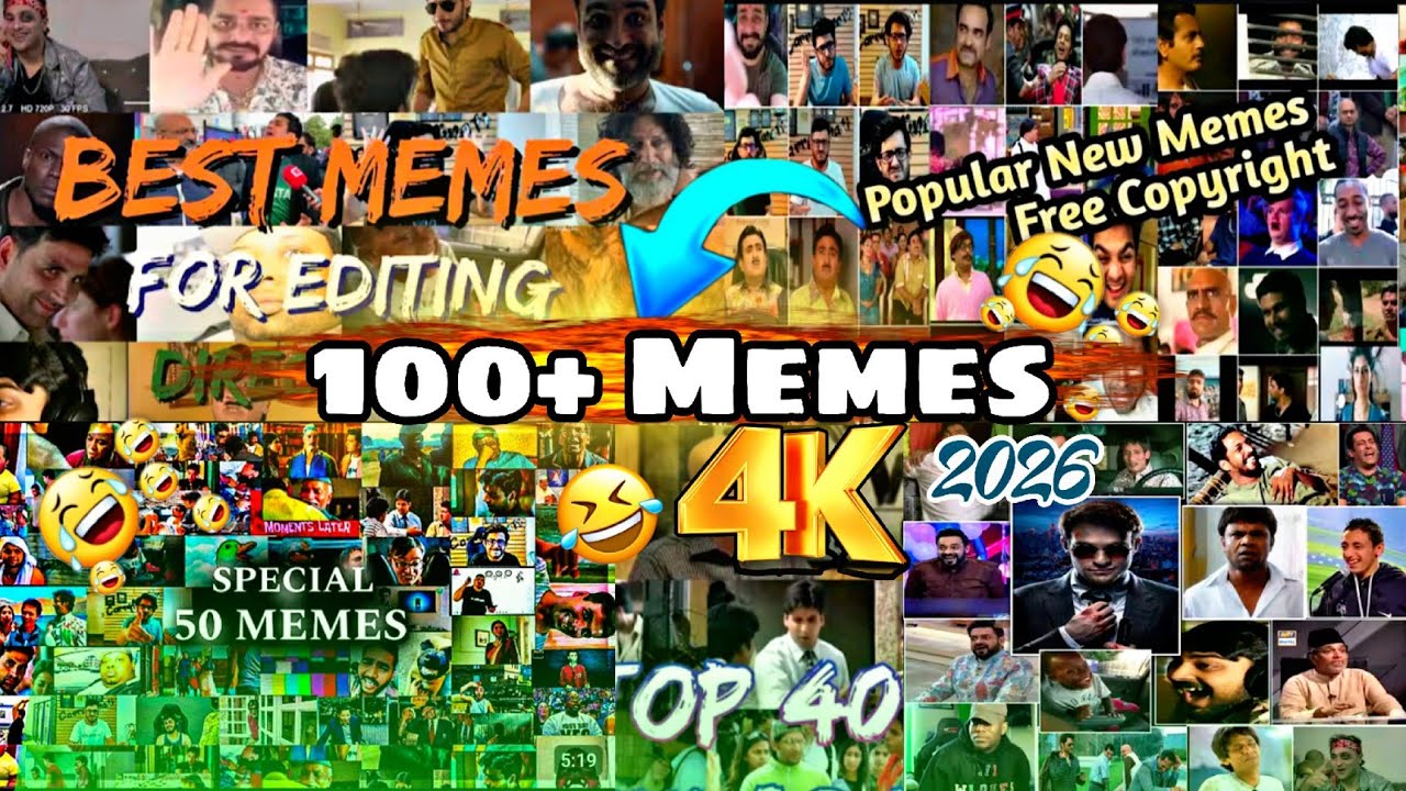 😂Top 100+ Memes 🤣| Popular Meme Clips for Video Editing | Indian Memes ...