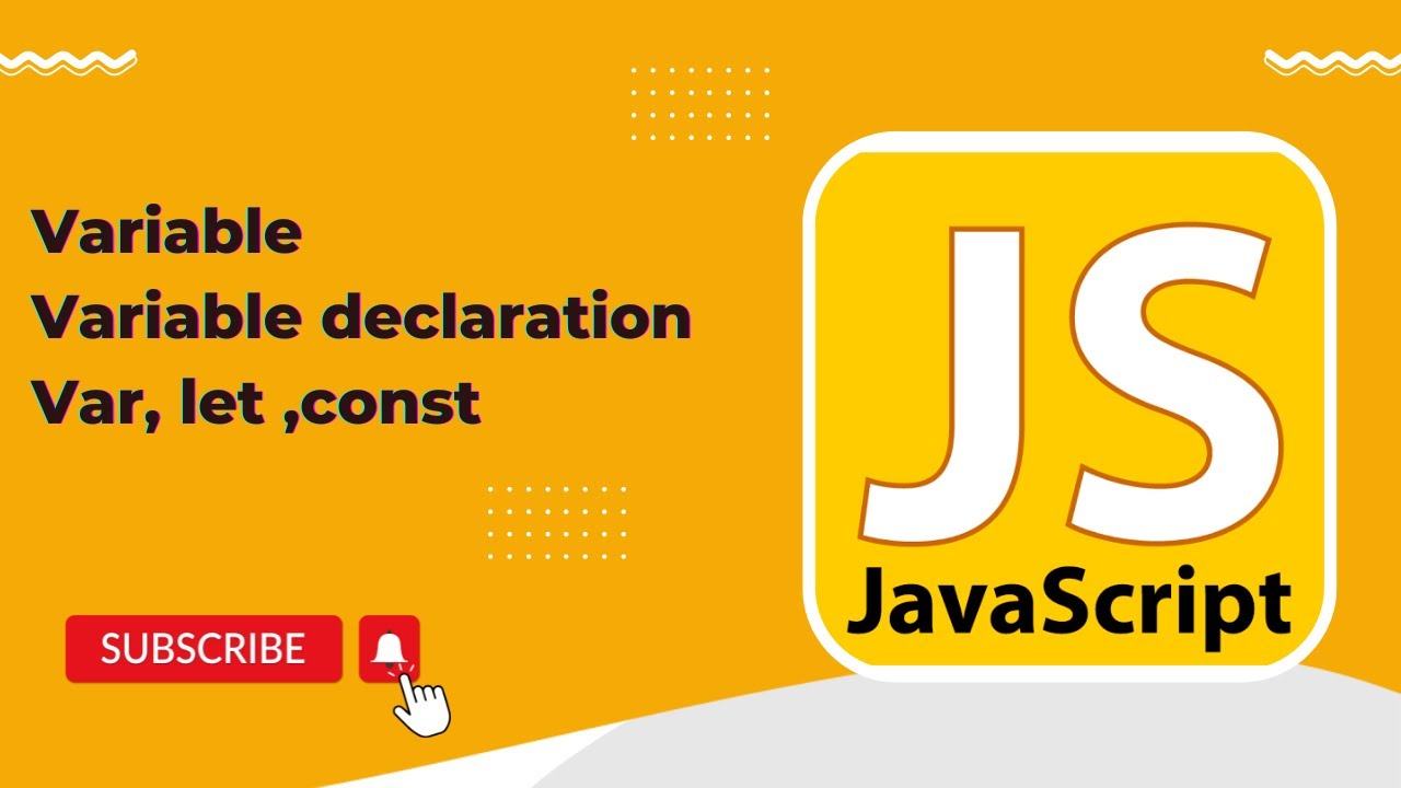 Javascript L02 Variable Types Way To Declaration Rule To Declare A Variables Youtube