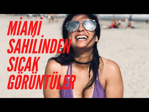 MİAMİ SAHİLİNİN EN GÜZEL KIZLARI(ÇOK GÜZELLER)