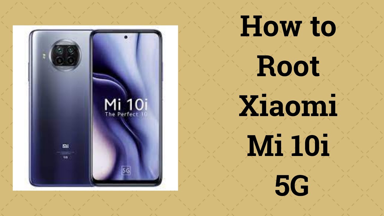 How to Root Xiaomi Mi 10i 5G using Magisk without TWRP - YouTube