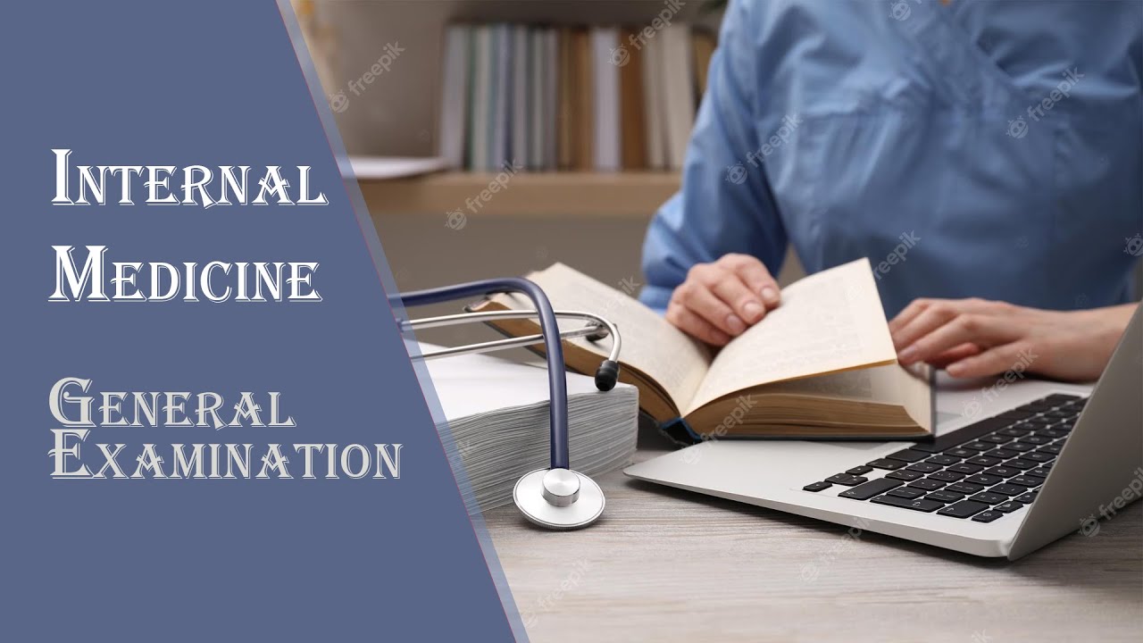 Internal Medicine | General Examination - YouTube