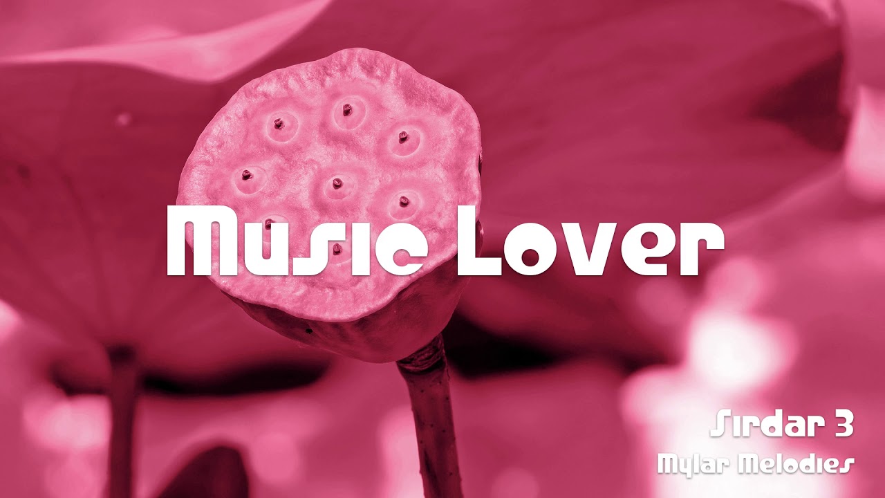 🎵 Sirdar 3 - Mylar Melodies 🎧 No Copyright Music 🎶 YouTube Audio ...