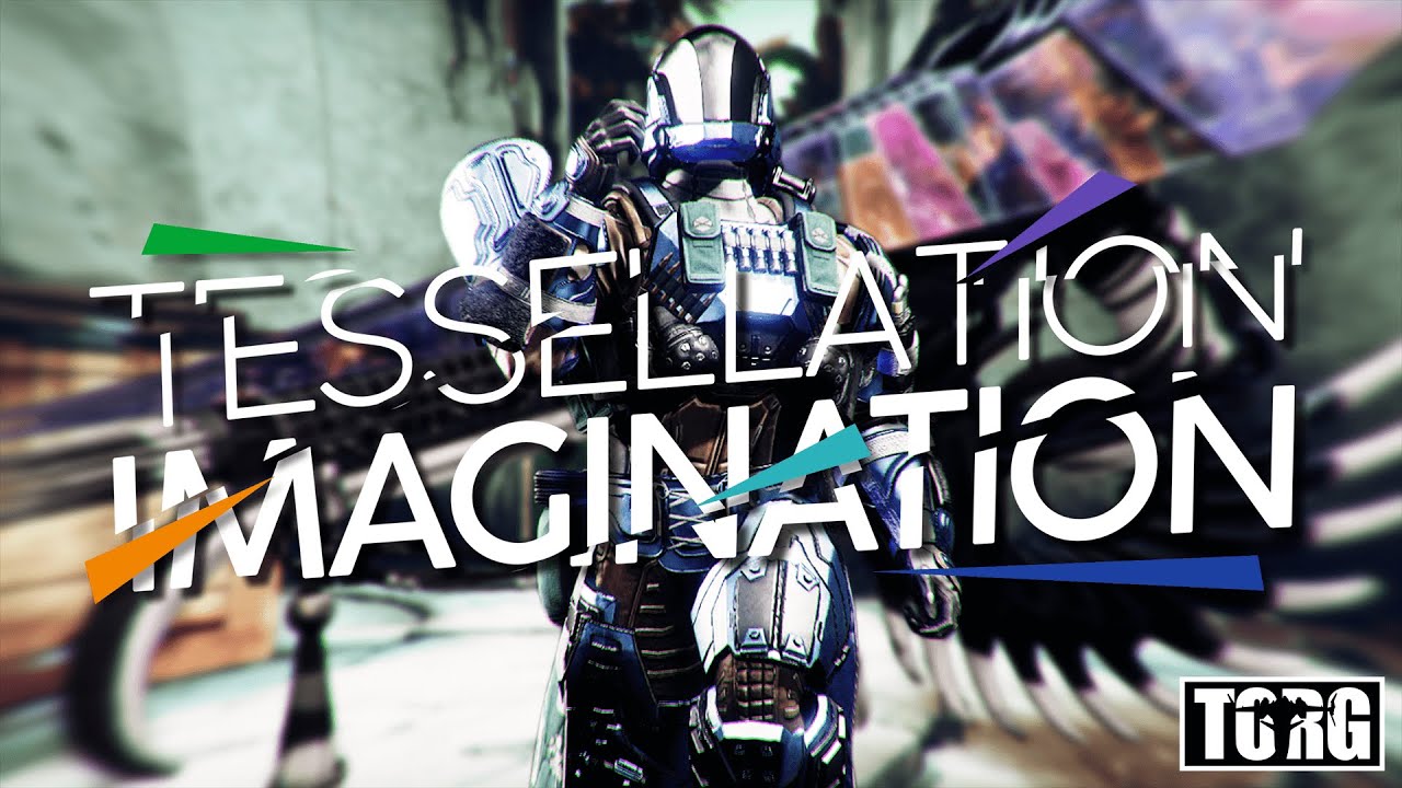 Destiny 2: Tessellation Imagination #MotW Winner - YouTube