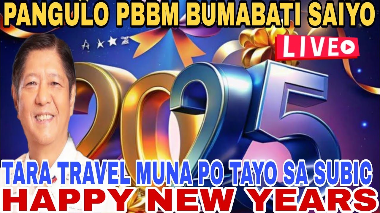 PANGULO PBBM BUMABATI NG HAPPY NEW YEAR 2025 - YouTube