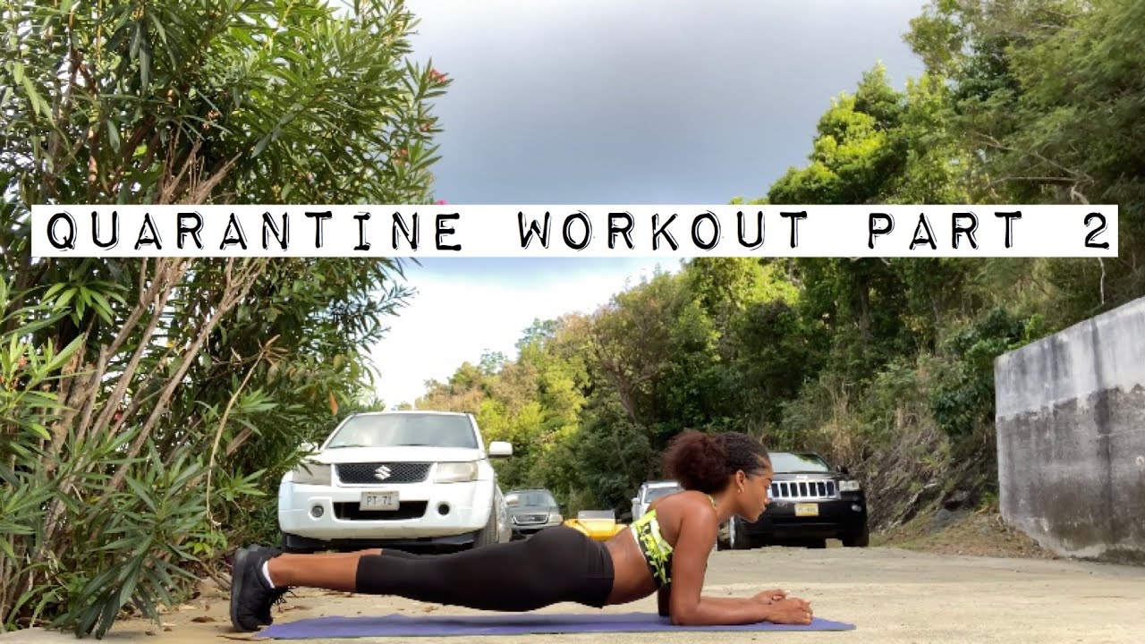 Quarantine Work Out Part 2 - YouTube