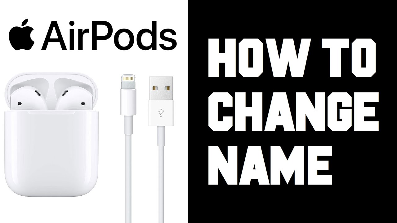 Airpods How To Change Name Airpods Change Name On Android IPhone airpods-how-to-change-name-airpods-change-name-on-android-iphone