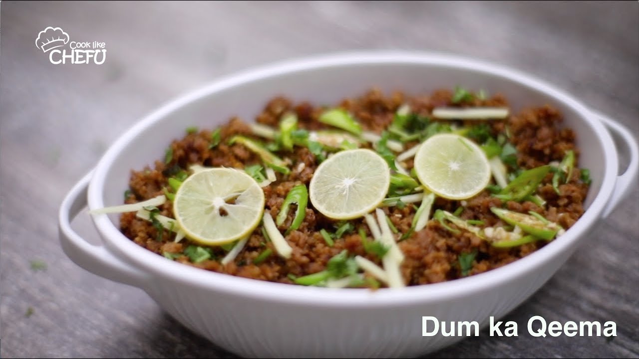 Dum ka Qeema Recipe by Chefu - YouTube