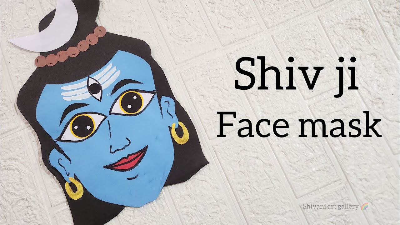 Shiv ji face mask | shiv ji mask | how to make shiv ji | Shankar ji ...