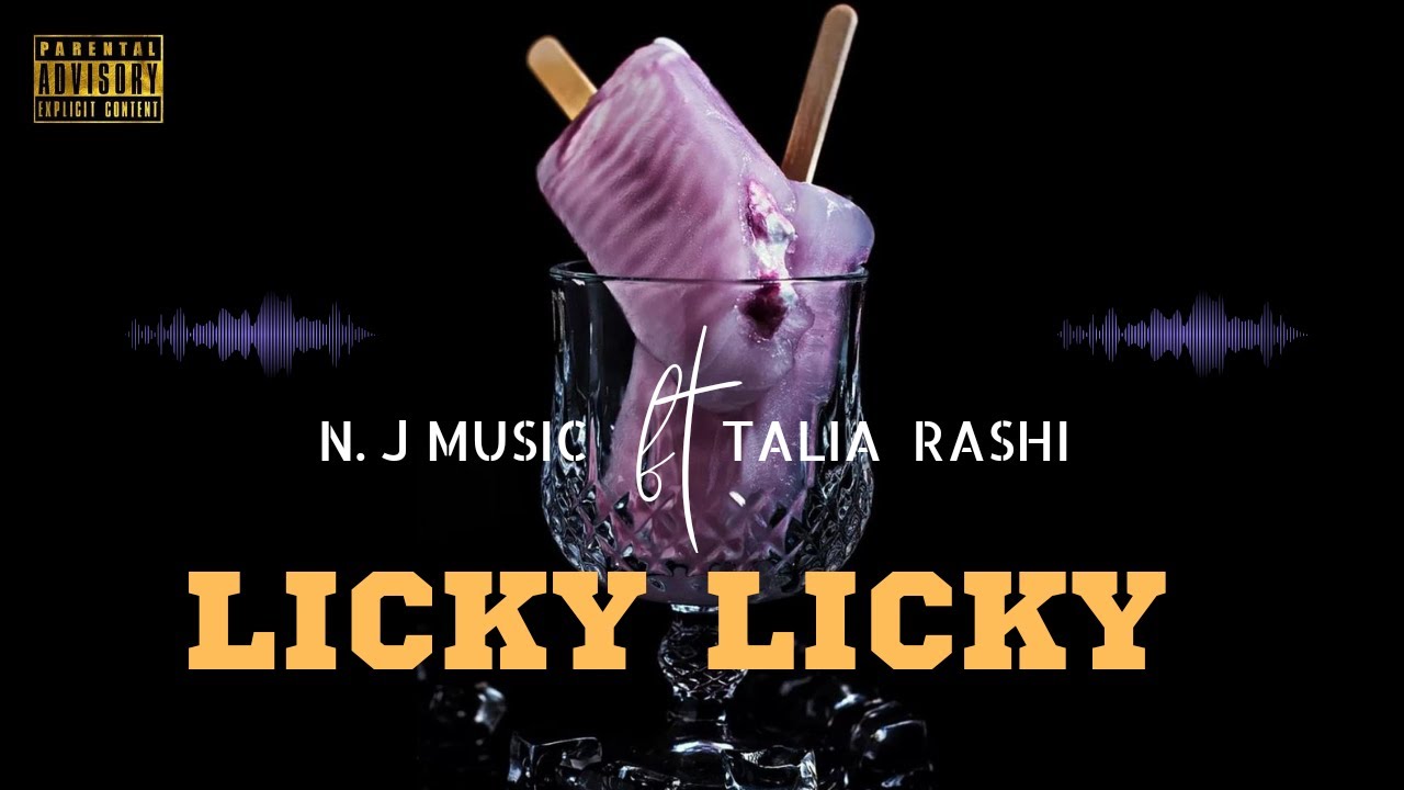 N.J Music Ft Talia Rashi - LICKY LICKY - YouTube