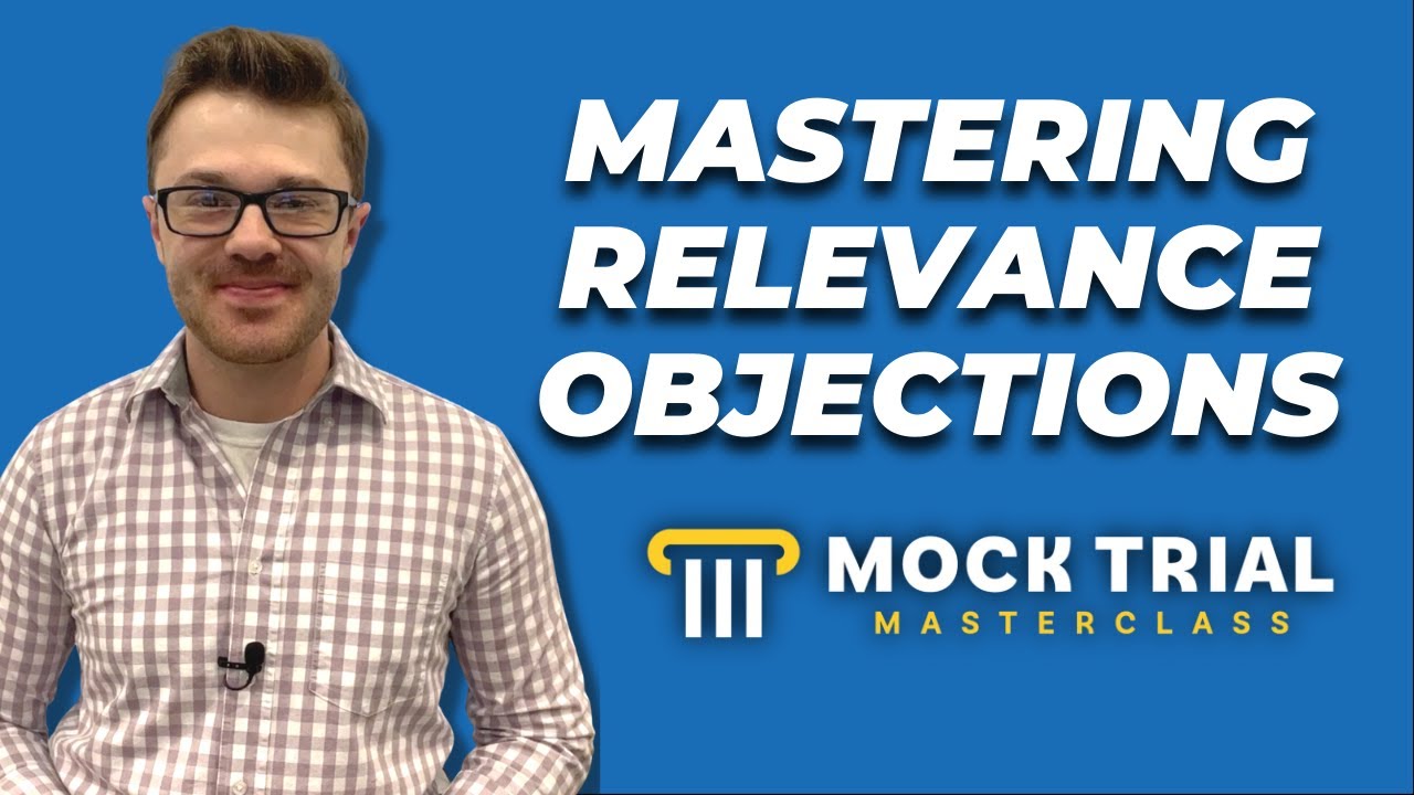 What Does Relevance Mean How To Make And Win Relevance Objections In what-does-relevance-mean-how-to-make-and-win-relevance-objections-in