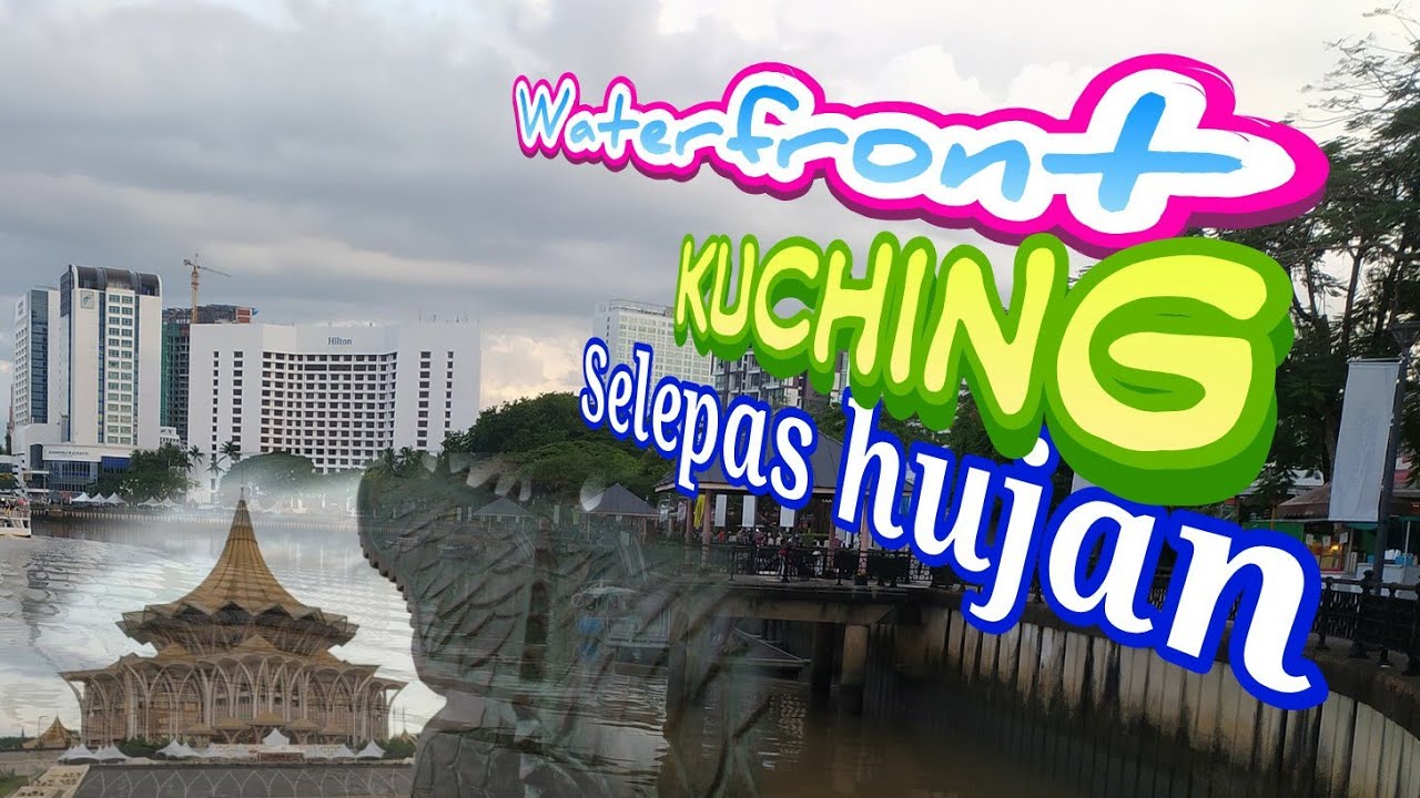Kuching waterfront - YouTube