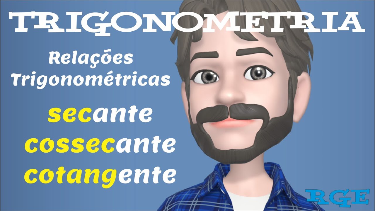 Relações Trigonométricas - Secante, Cossecante e Cotangente - YouTube