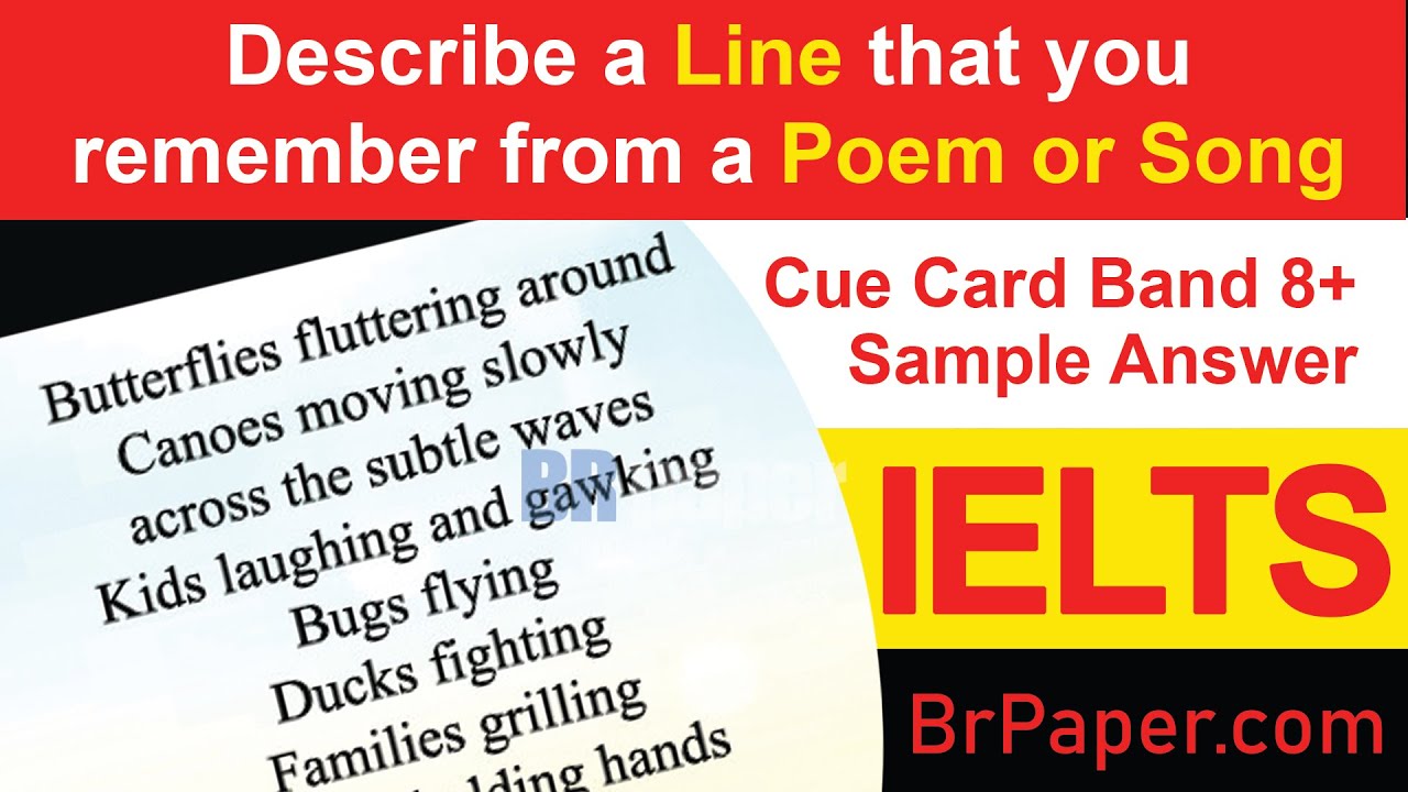 Describe A Line That You Remember From A Poem Or Song IELTS Cue Card describe-a-line-that-you-remember-from-a-poem-or-song-ielts-cue-card