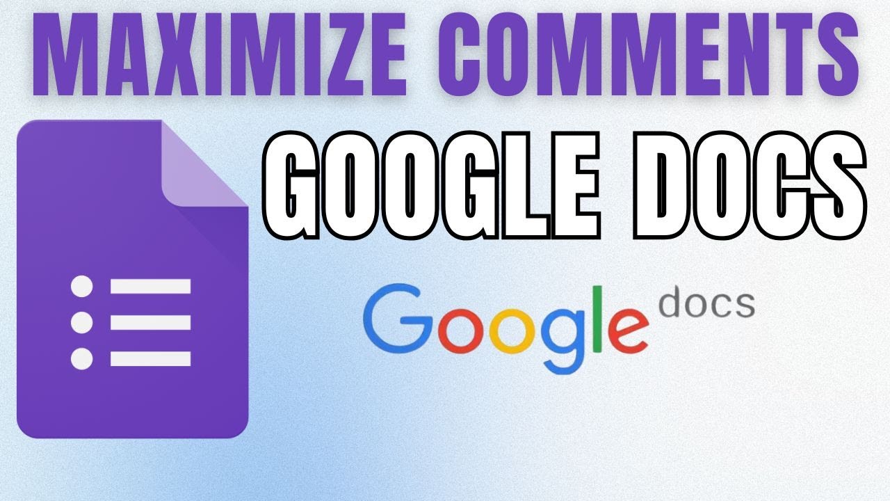 How to MINIMIZE or MAXIMIZE Comments in Google Docs - YouTube
