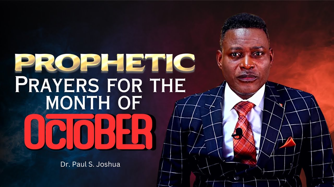 Prophetic Prayers for the Month of October 2023 |EP 391| Live with Dr ...