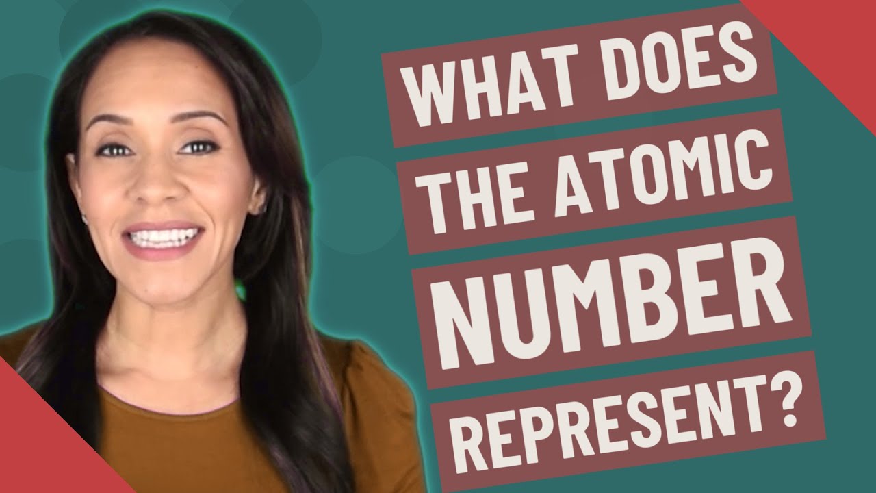 What Does The Atomic Number Represent YouTube what-does-the-atomic-number-represent-youtube