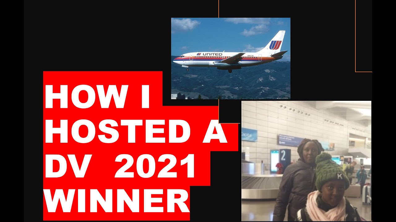 How I hosted a DV 2021 Winner - YouTube