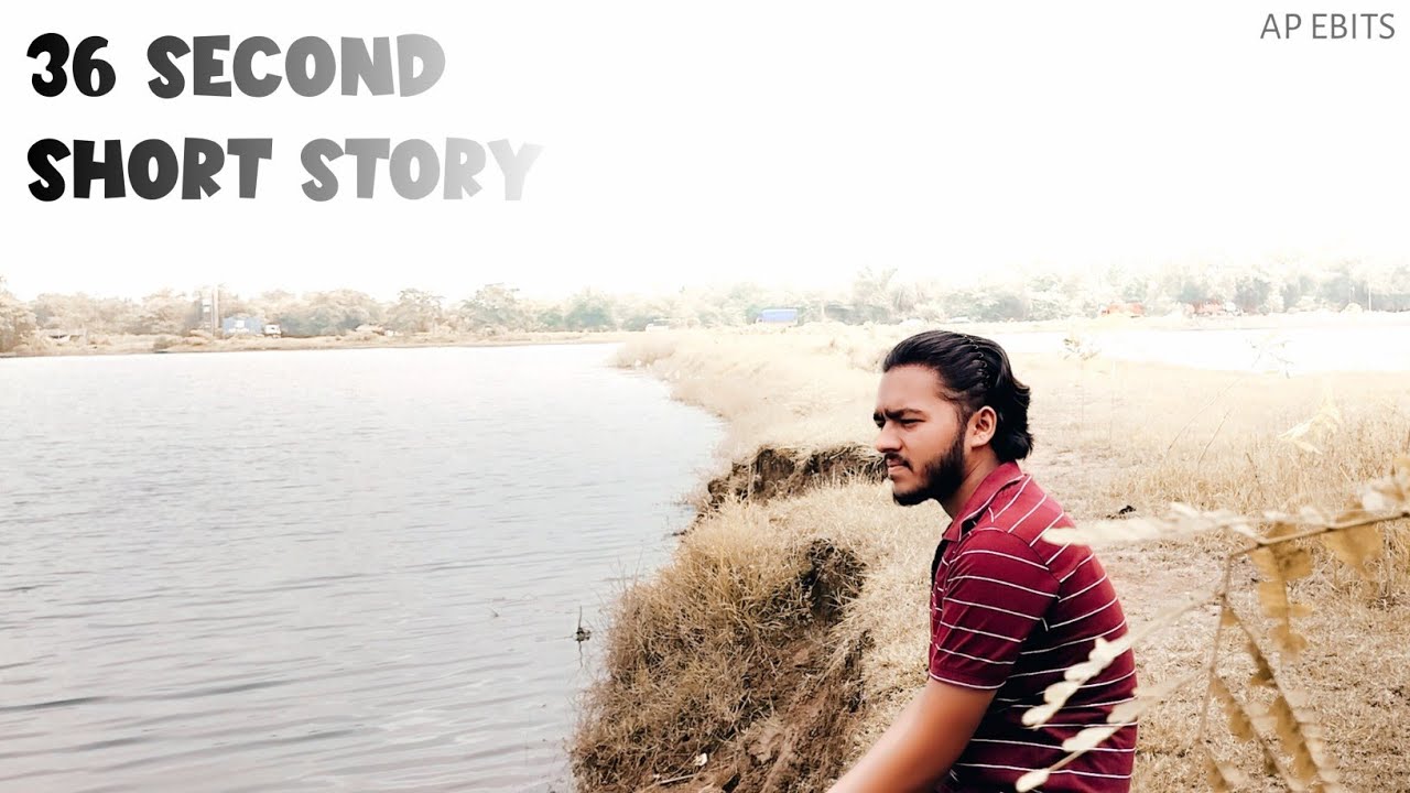 36 second short film story - YouTube