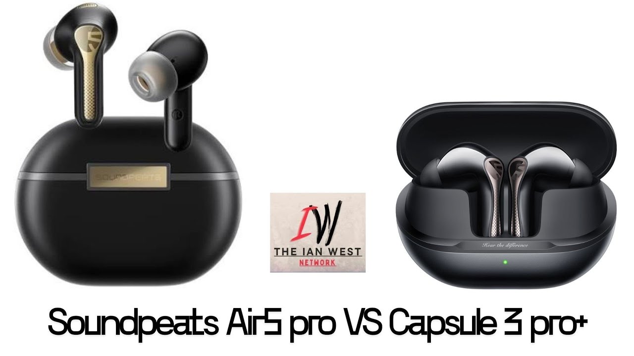 SOUNDPEATS AIR5 PRO VS CAPSULE 3 PRO + Review - YouTube