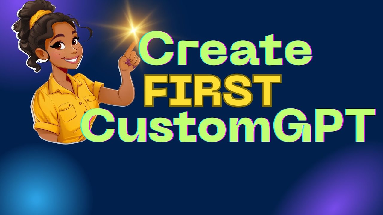 Create Your First Customgpt In Chatgpt In 2024 Youtube