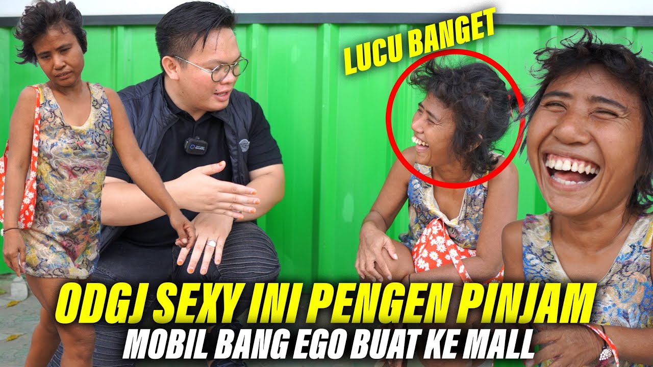 SANGAT BERBAHAYA😨‼️ ODGJ CANTIK DAN CENTIL INI PENGEN PINJAM MOBIL BANG ...