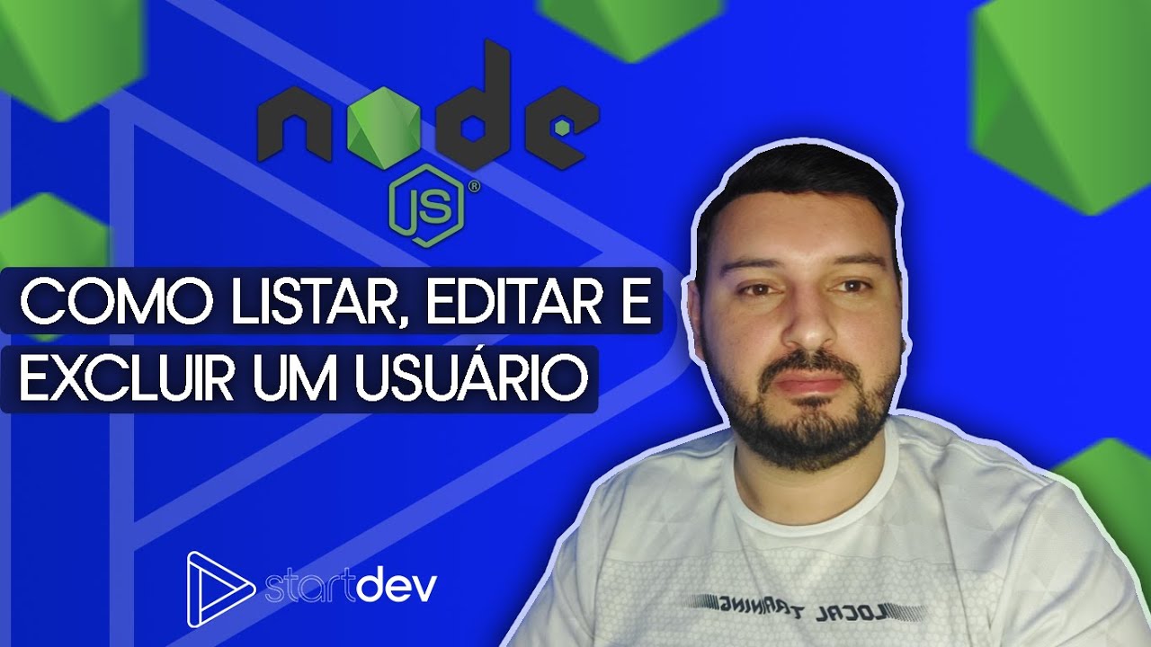 Nodejs - Listando, Editando e Excluindo um Usuário - aula 4 - YouTube