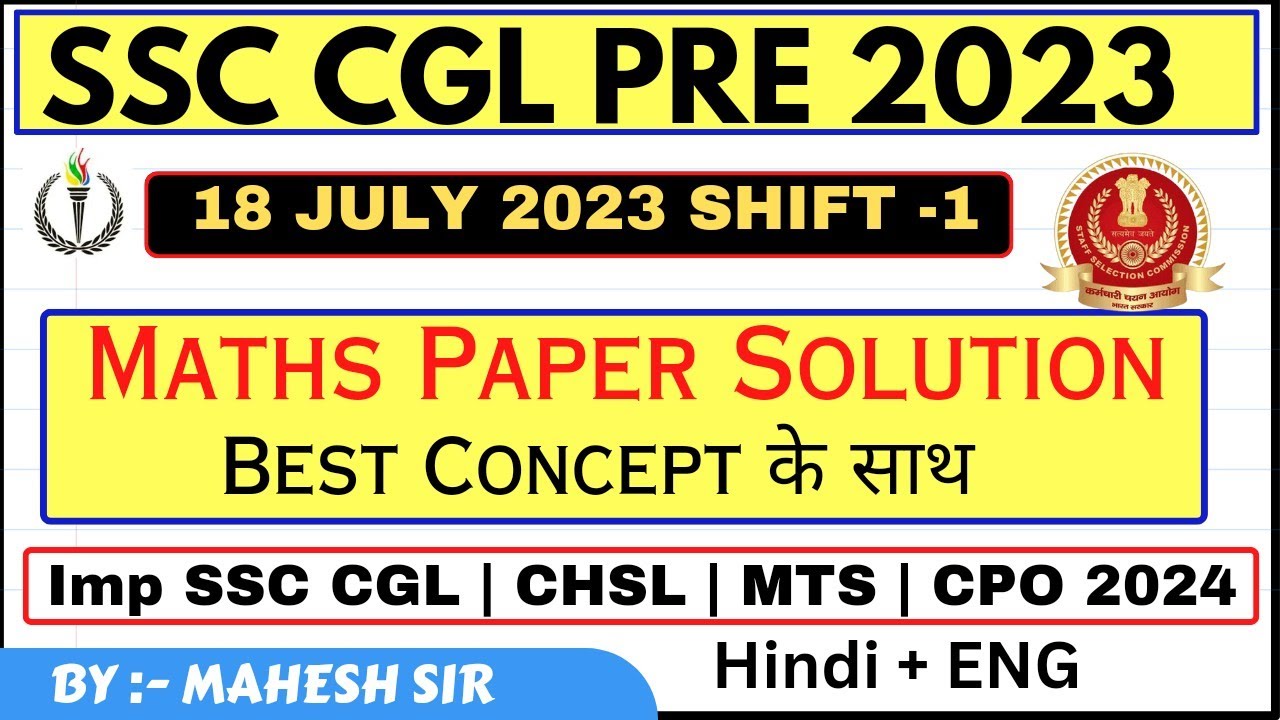 SSC CGL 2023 Maths Paper Solution by Mahesh Sir | 18 July 1st Shifts # ...