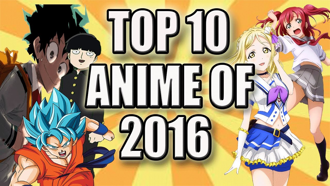 Top 10 Anime Shows Of 2016 YouTube top-10-anime-shows-of-2016-youtube