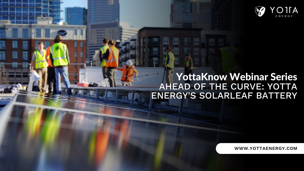 Ahead of the Curve: Yotta Energy SolarLEAF Battery - YouTube