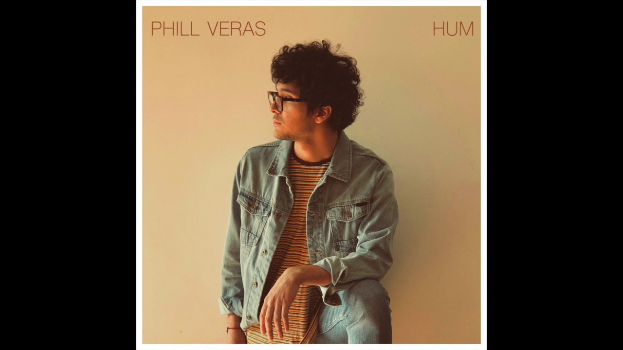 Phill Veras - Hum - YouTube
