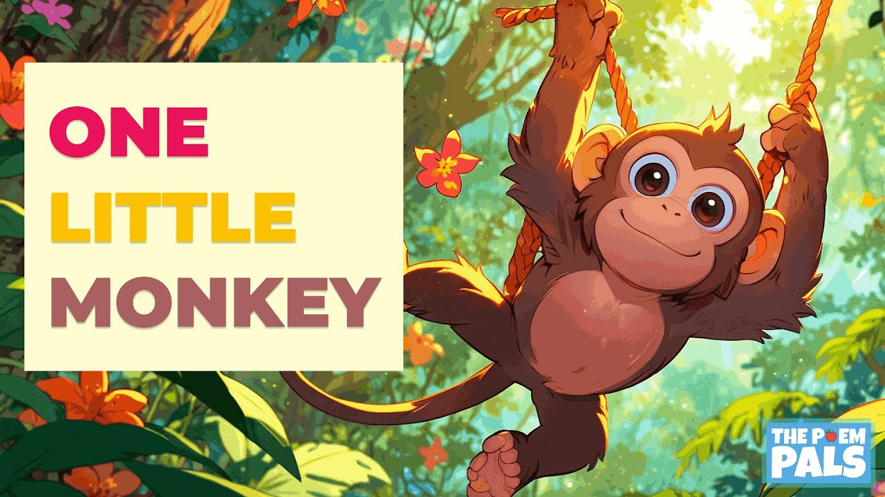 One Little Monkey | The Poem Pals Nursery Rhymes and Kids Songs ...