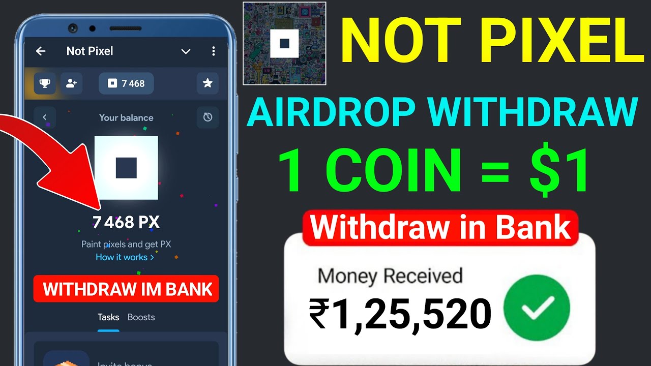 Not Pixel Airdrop Withdraw in Bank | Not Pixel Listing Date | Not Pixel ...