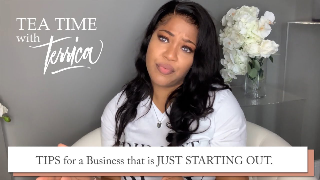 Tips When Your Business Is Just Starting Out EPISODE 7 Tea Time with ...