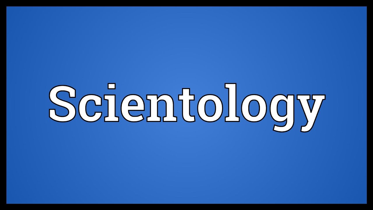 Scientology Meaning - YouTube