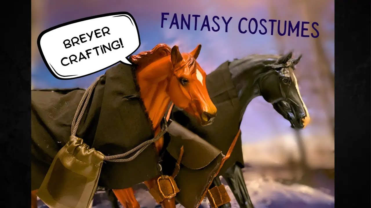Making Breyer Fantasy Costumes! - Tack Making, Breyer Short Film, Craft ...