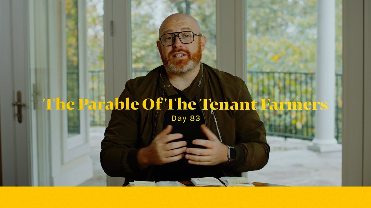 Life of Christ Day 83 Devo | The Parable of the Tenant Farmers - YouTube
