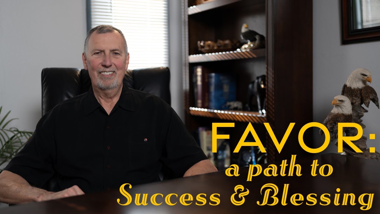 Favor: A Path to Success and Blessings - YouTube