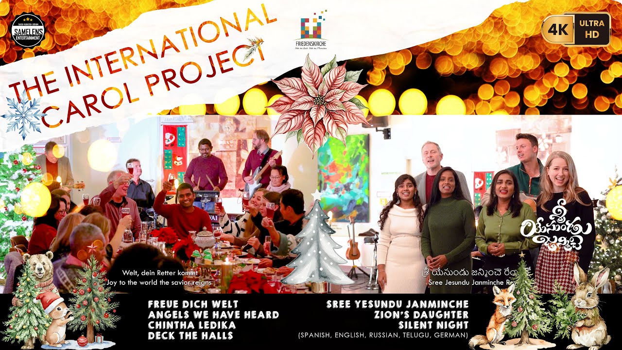 THE INTERNATIONAL CAROL PROJECT - 4K | SAMELENS & @FriedenskircheimWiley | Multilingual - YouTube