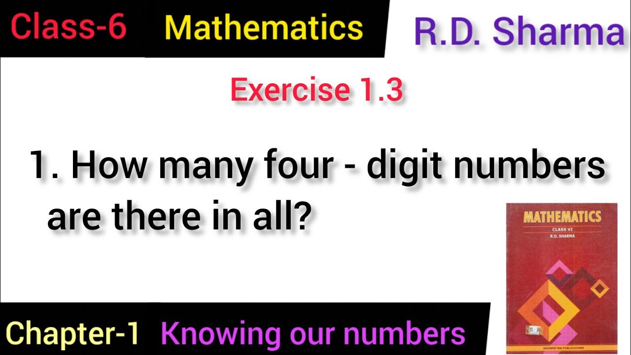 How Many Four Digit Numbers Are There In All RD Sharma Class How Many Four Digit Numbers Are There In All RD Sharma Class