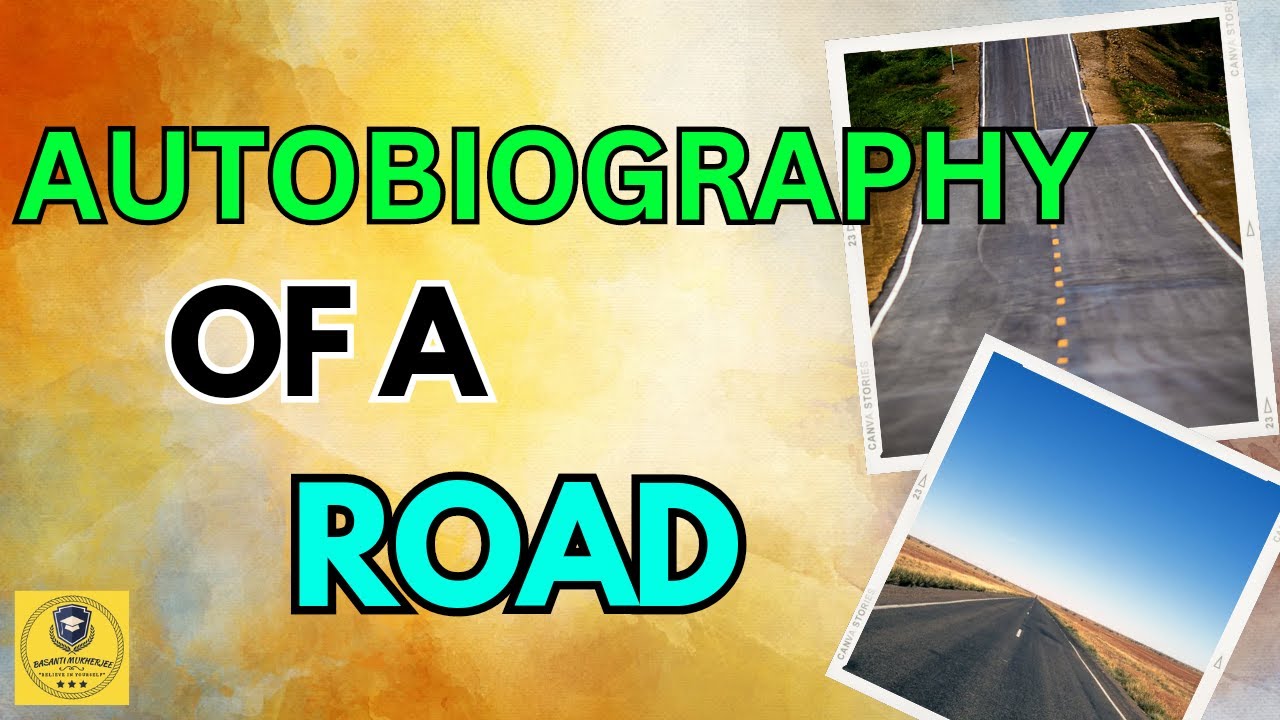The Autobiography Of A Road | Paragraph On A Road | Essay On A Road ...