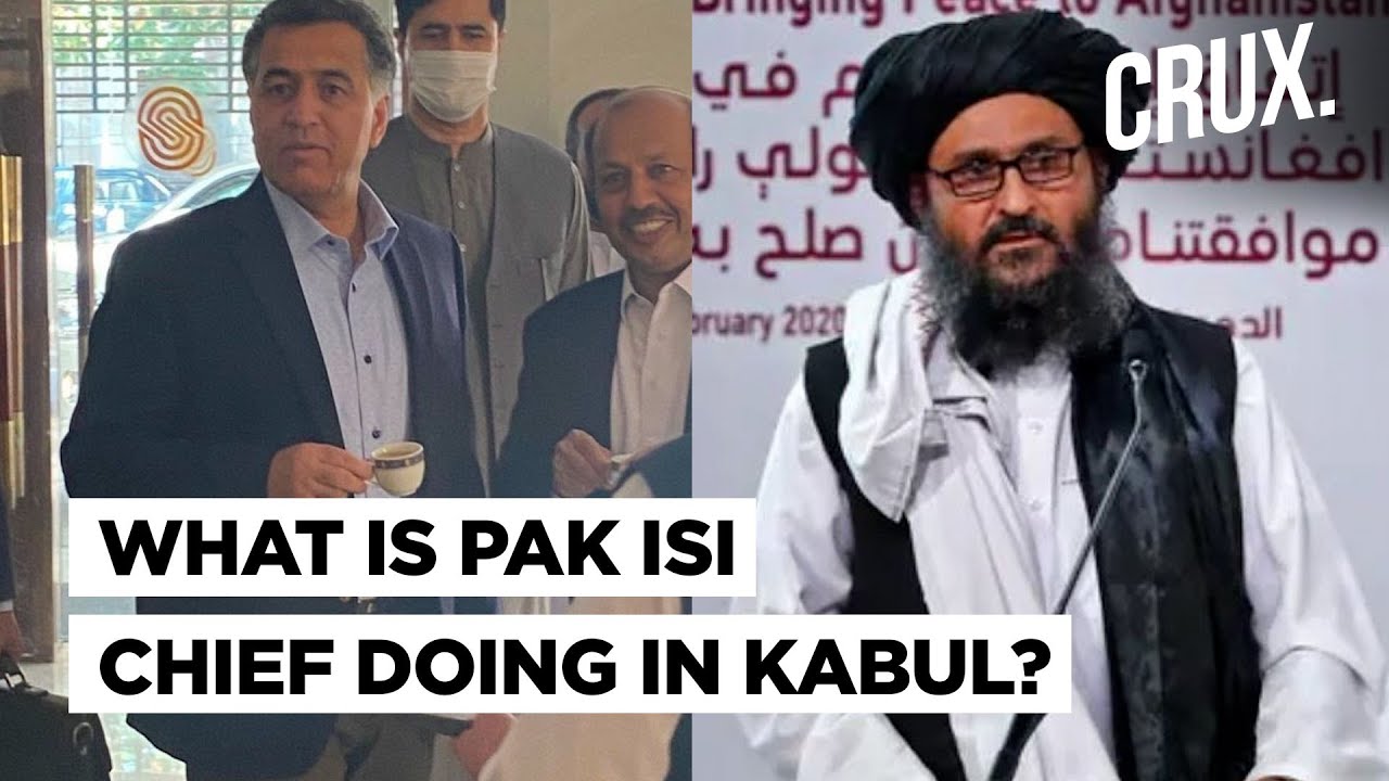 ISI Chief In Kabul I Taliban Win Not Enough, Pakistan Needs Its Own ...