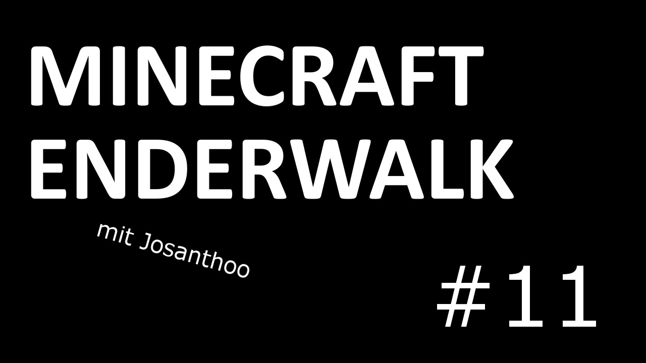 Let´s play Minecraft Enderwalk #11 - YouTube
