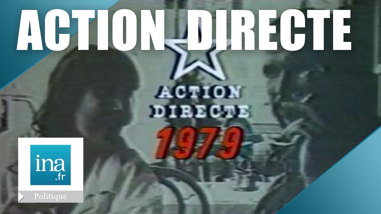 L'histoire d'Action Directe | Archive INA - YouTube