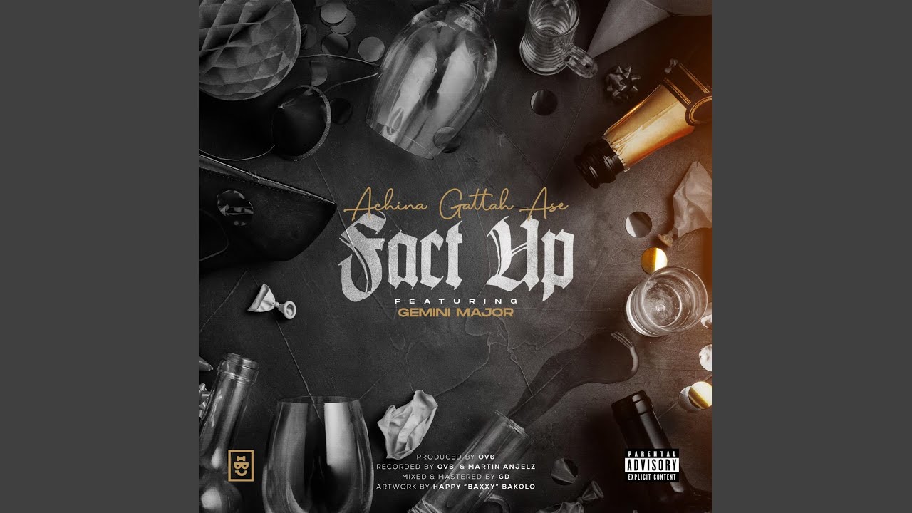 Fact Up (feat. Gemini Major) - Achina Gattah Ase: Song Lyrics, Music ...