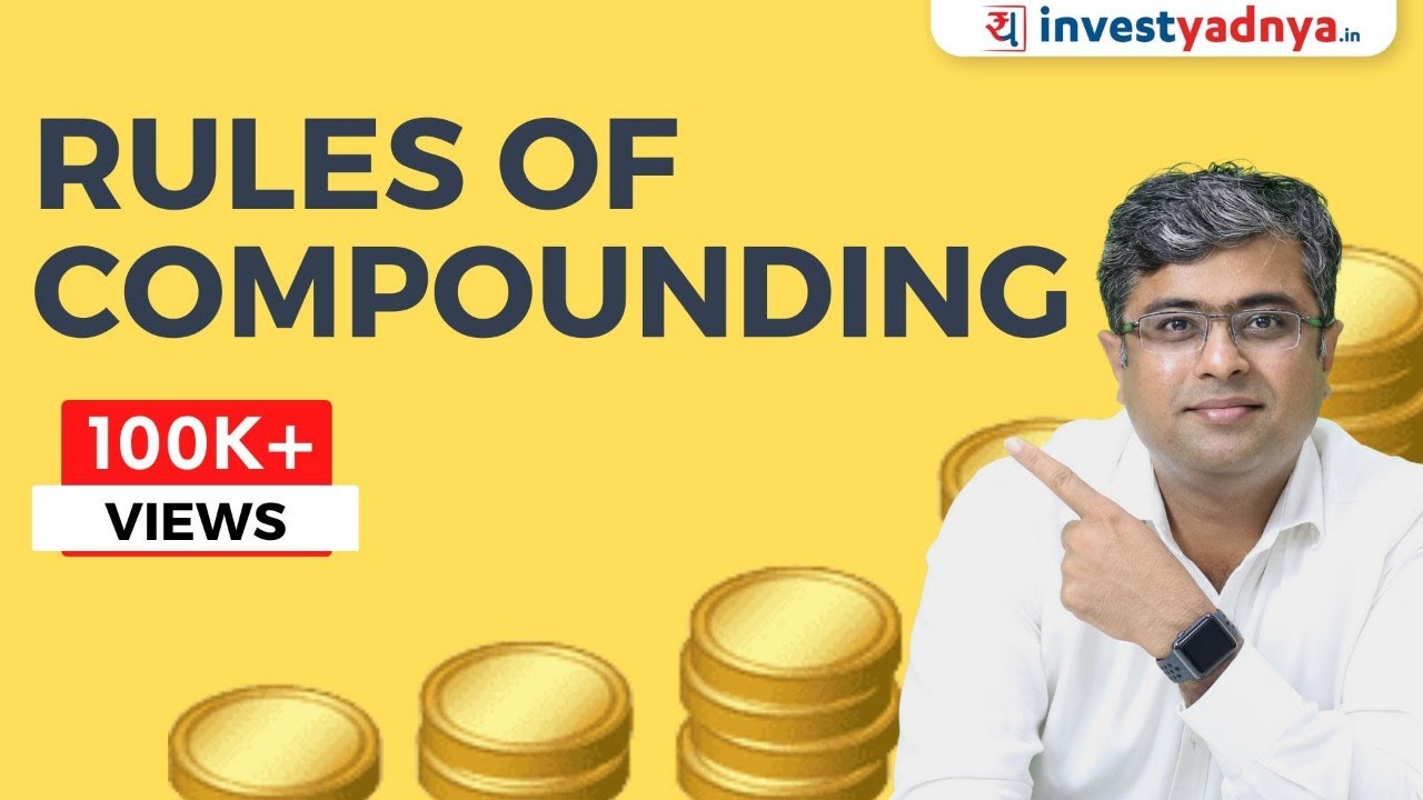 Rules of Compounding | How does compounding work? | Power of ...