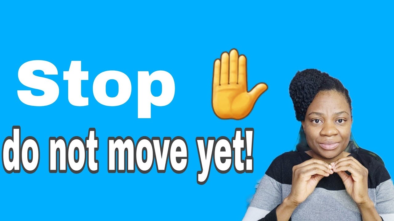 Stop ️ Do move yet - YouTube