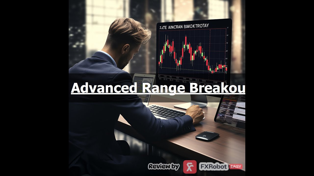 Advanced Range Breakout MT4 Review | Forex Trading Strategies by FxRobotEasy - YouTube