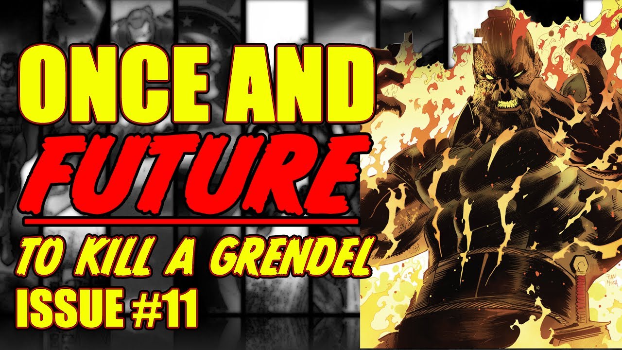 Once and Future || to kill a Grendel || (issue 11, 2020-) - YouTube