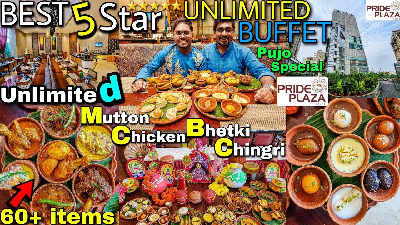 Best 5Star UNLIMITED Bengali Buffet In Kolkata 🤩🔥 || Durga Pujo Special ...