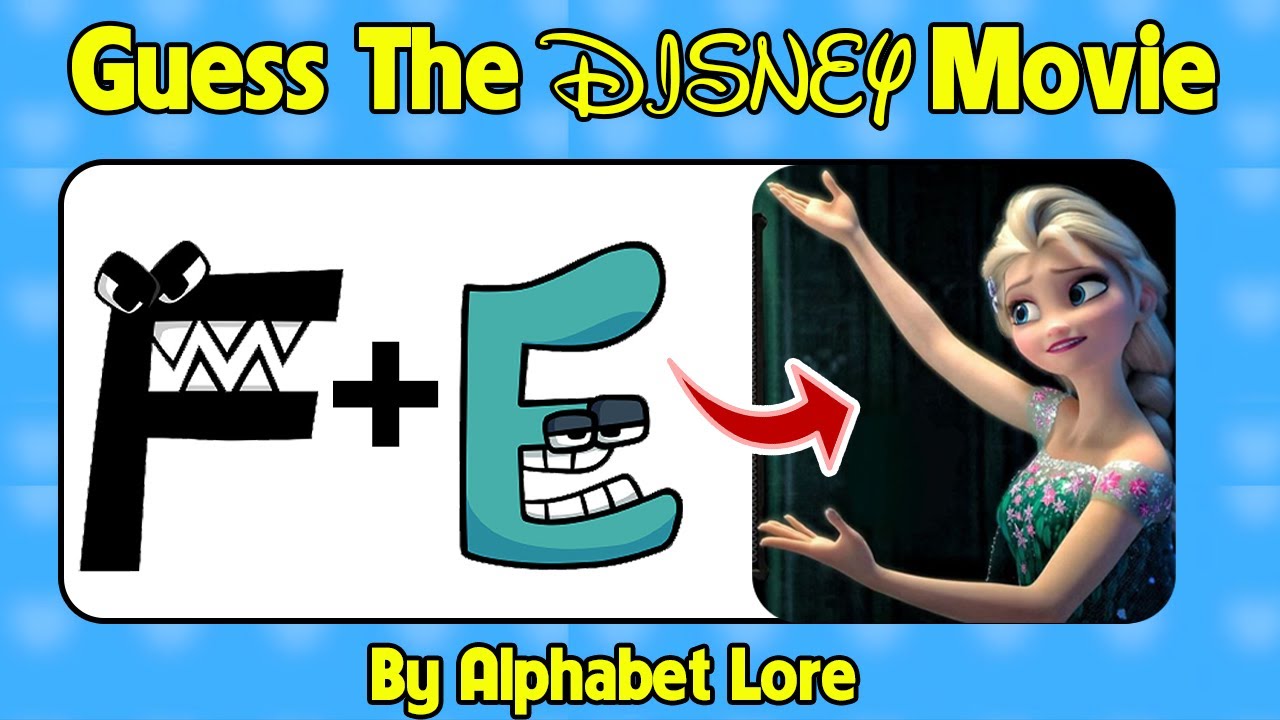 Can You Guess The Disney Movie By The Alphabet Lore? |95% of people ...